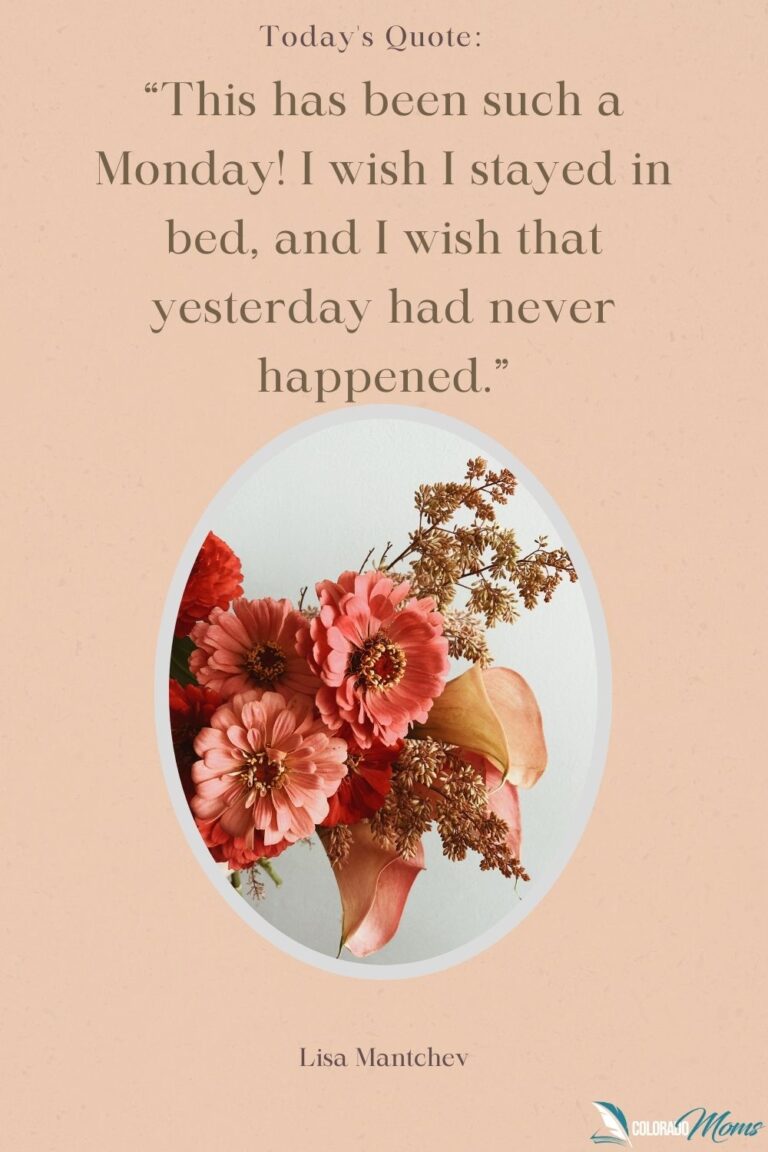 66 Monday Inspirational Quotes and Images - Colorado Moms