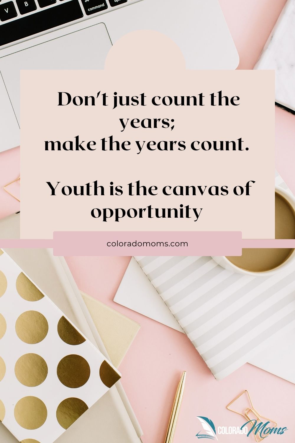 Discover Youth Inspirational Quotes to Motivate and Empower - Colorado Moms