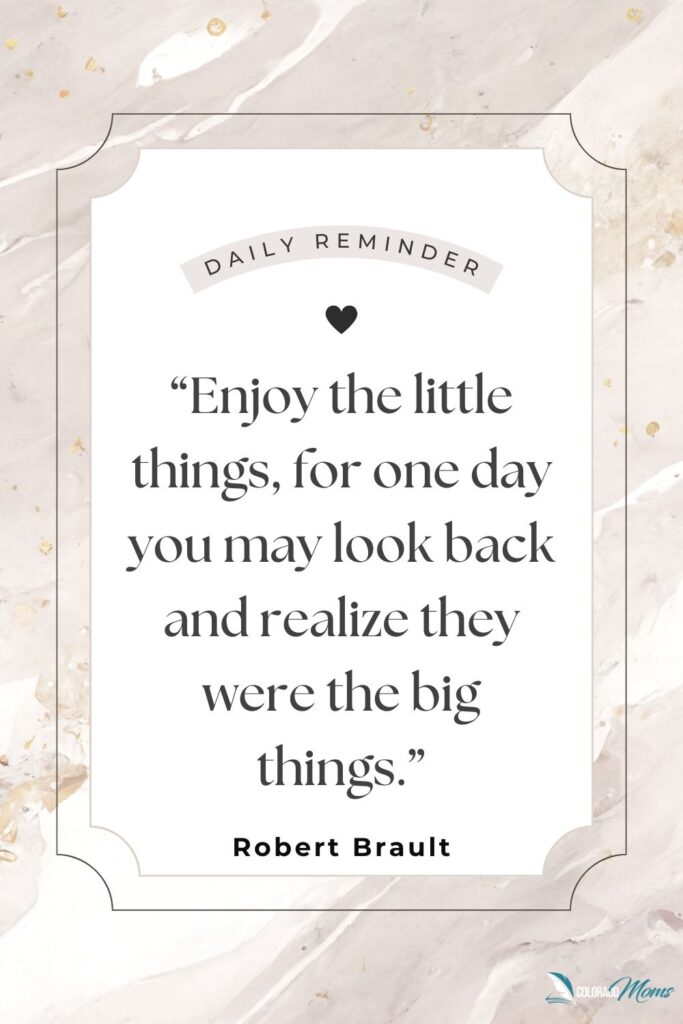 50 Blessing Quotes to Appreciate The Little Good Things - Colorado Moms