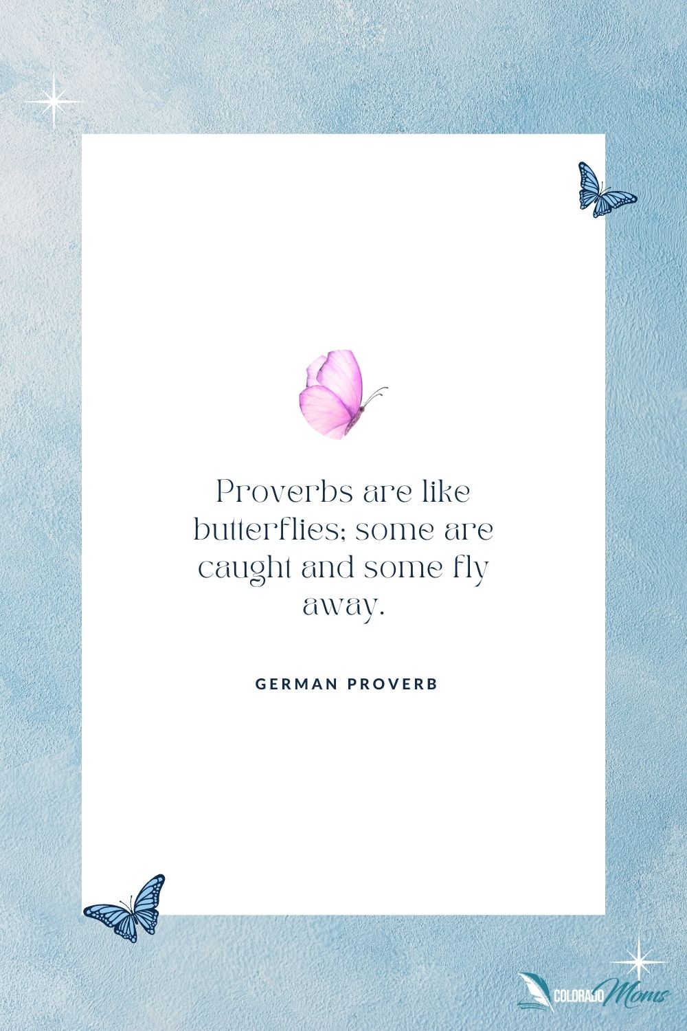 105 Inspiring Quotes About Butterflies That Will Make Your Spirits