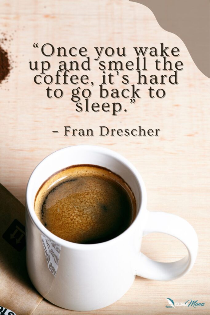55 Good Morning Coffee! Funny and Inspirational Coffee Quotes ...