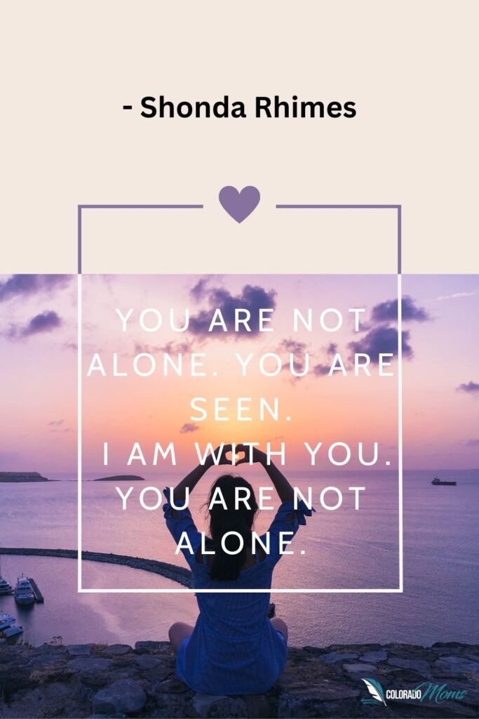 30 Inspirational Quotes to Help Deal with Loneliness - Colorado Moms