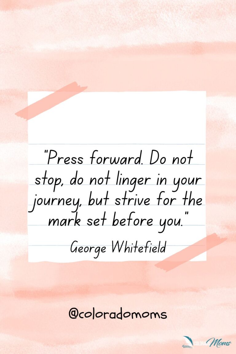 40+ Keep Going Quotes to Help You Through Tough Times - Colorado Moms