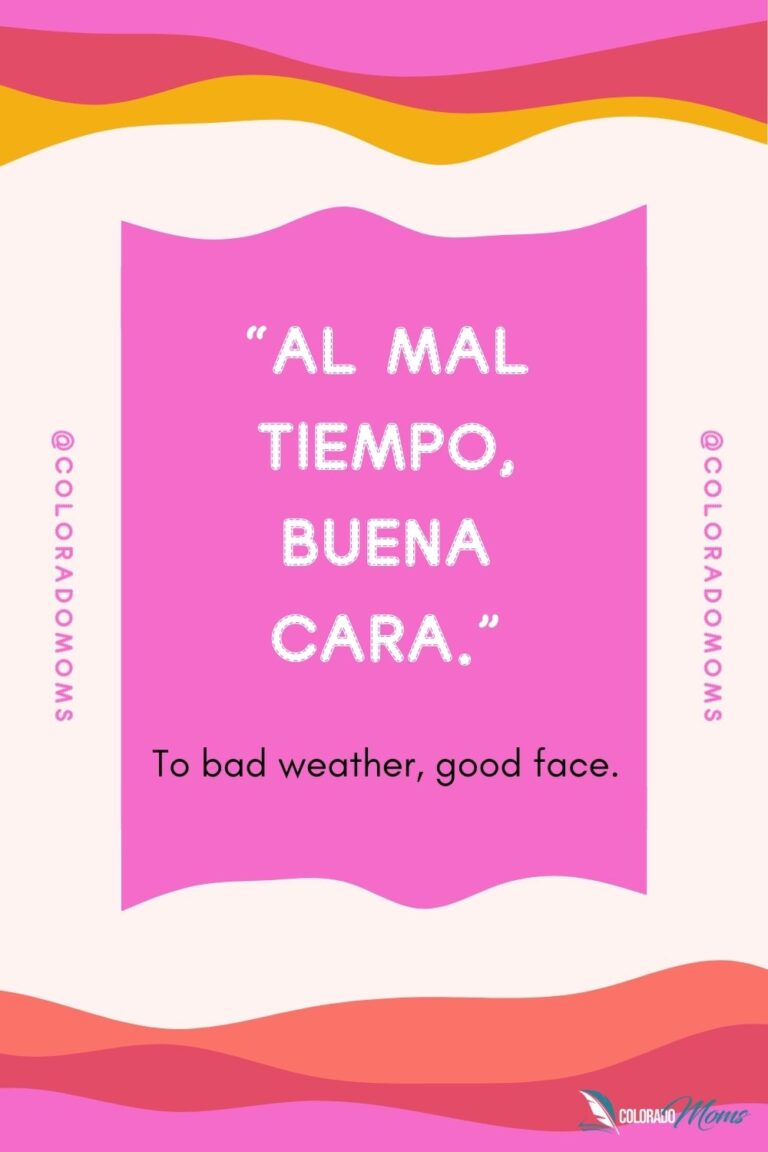 30 Spanish Quotes About Life, Love & Family - Colorado Moms