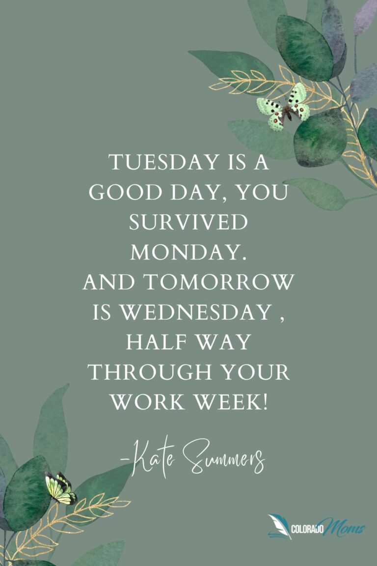 66 Tuesday Quotes and Sayings to Inspire a Terrific Day - Colorado Moms