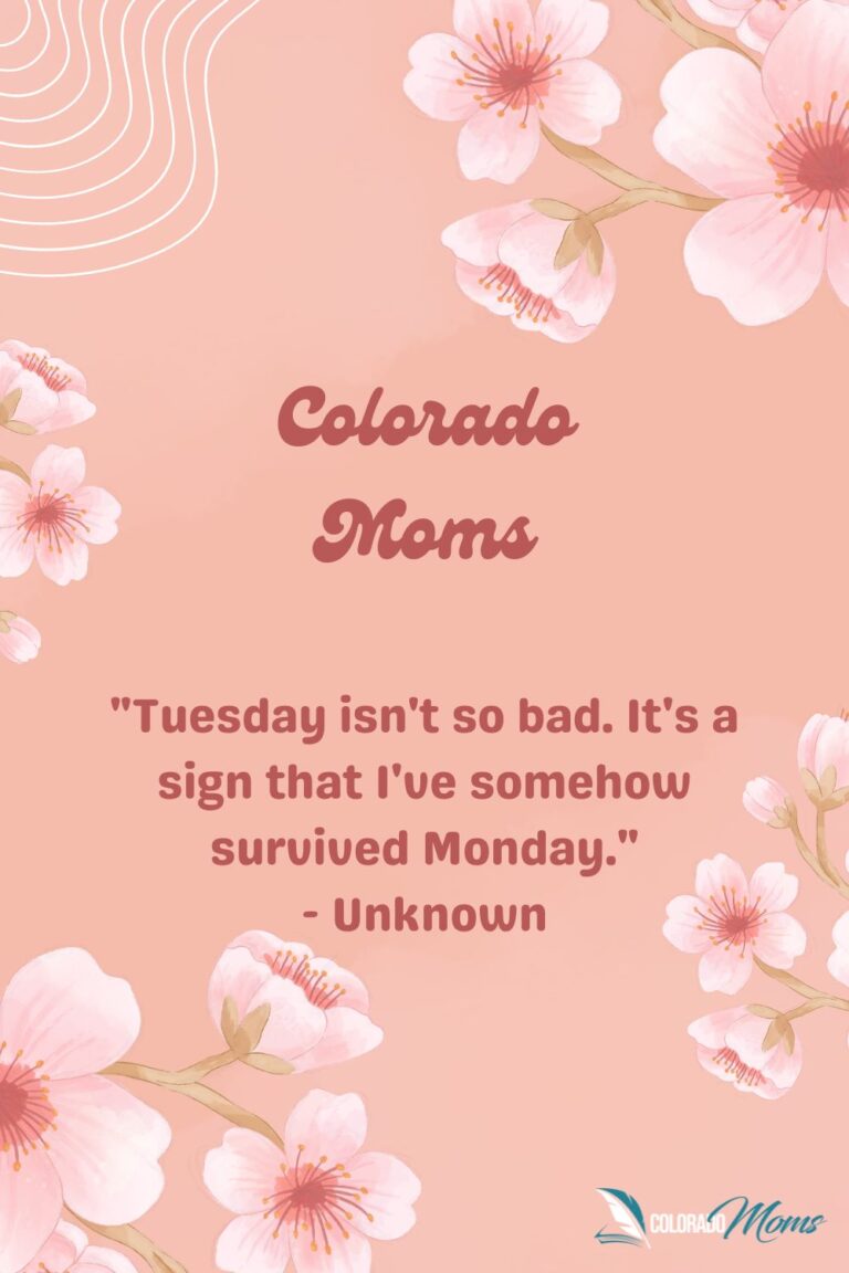 66 Tuesday Quotes and Sayings to Inspire a Terrific Day - Colorado Moms
