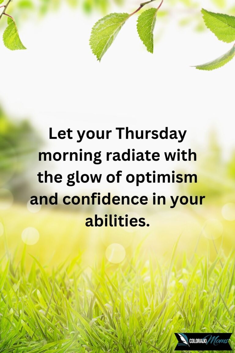 110+ Beautiful Thursday Inspirational Quotes And Images - Colorado Moms