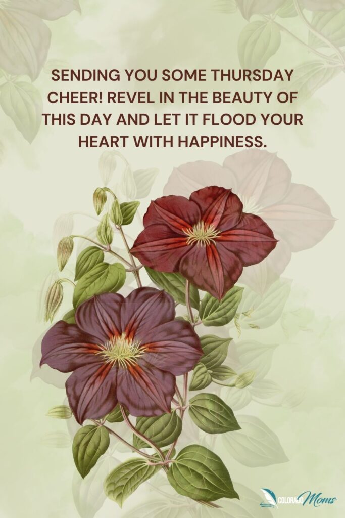 110+ Beautiful Thursday Inspirational Quotes And Images - Colorado Moms