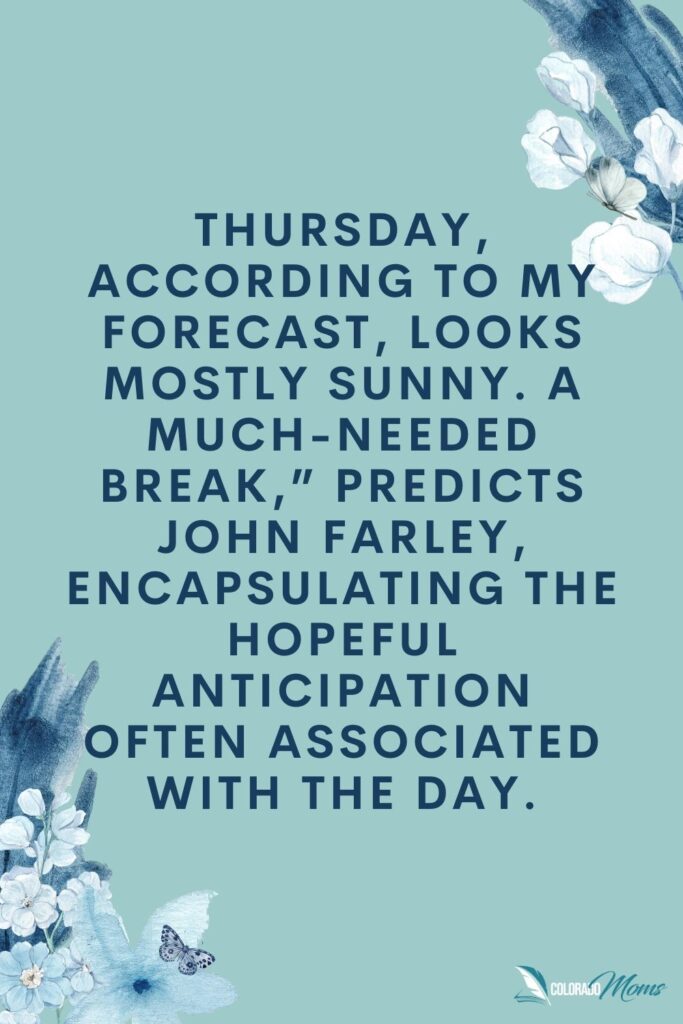 110+ Beautiful Thursday Inspirational Quotes And Images - Colorado Moms