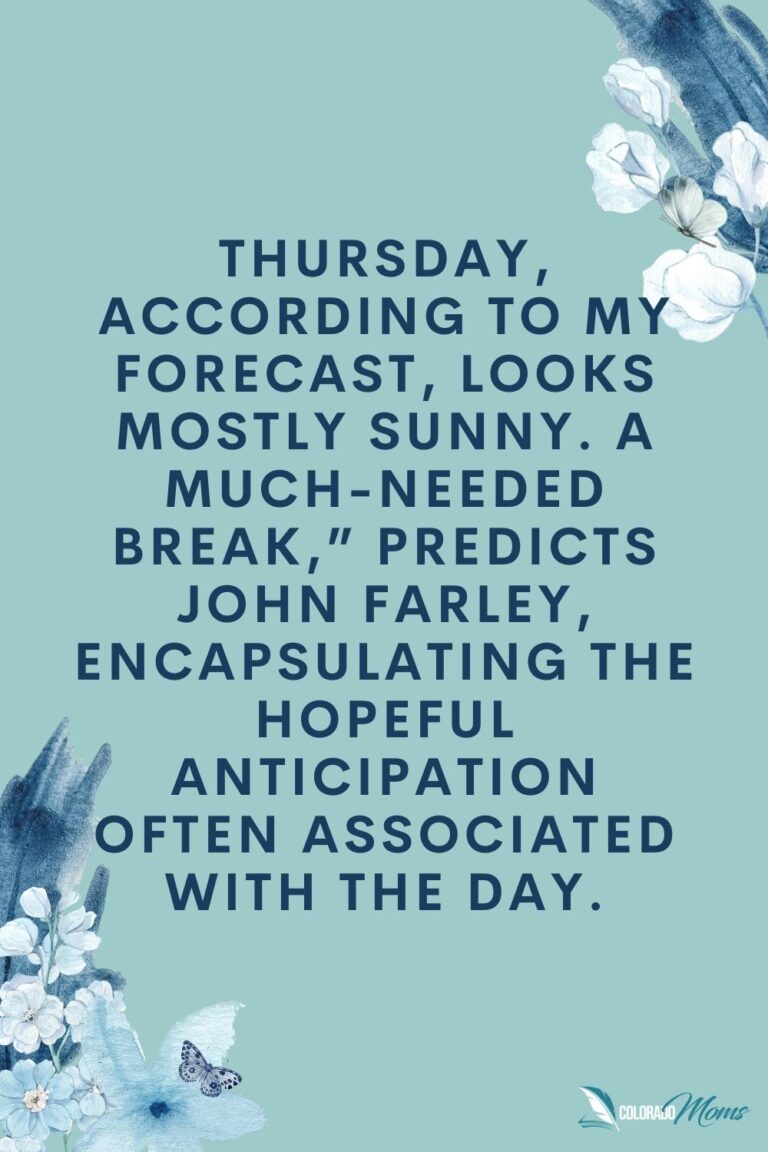 110+ Beautiful Thursday Inspirational Quotes And Images - Colorado Moms