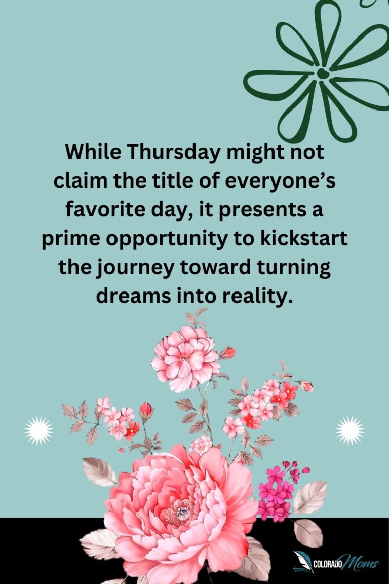 110+ Beautiful Thursday Inspirational Quotes And Images - Colorado Moms