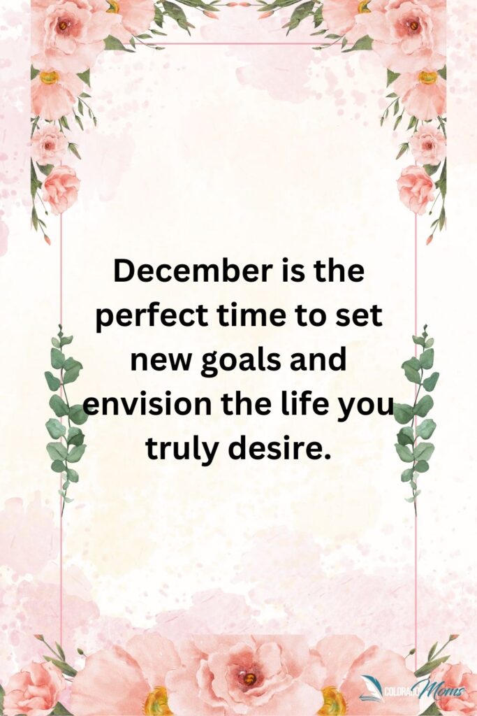Inspirational Quotes About December - Colorado Moms