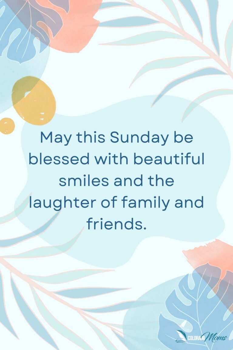 101 Inspirational Blessed Sunday Quotes, Sayings And Images - Colorado Moms