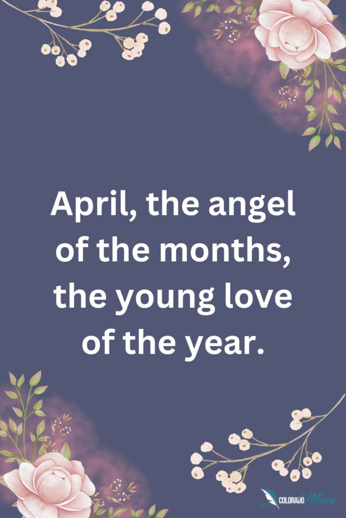 40+ April Quotes For Motivation And Inspirational - Colorado Moms