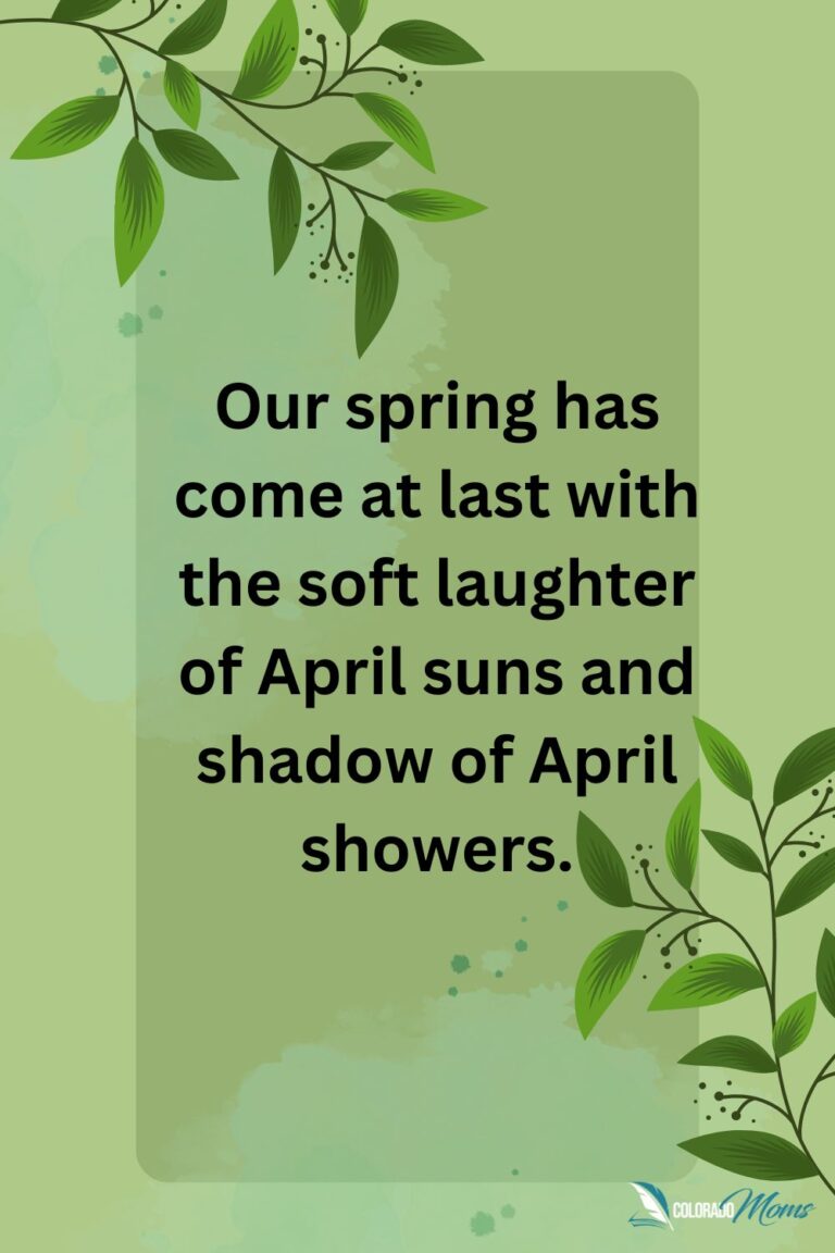 40+ April Quotes For Motivation And Inspirational - Colorado Moms