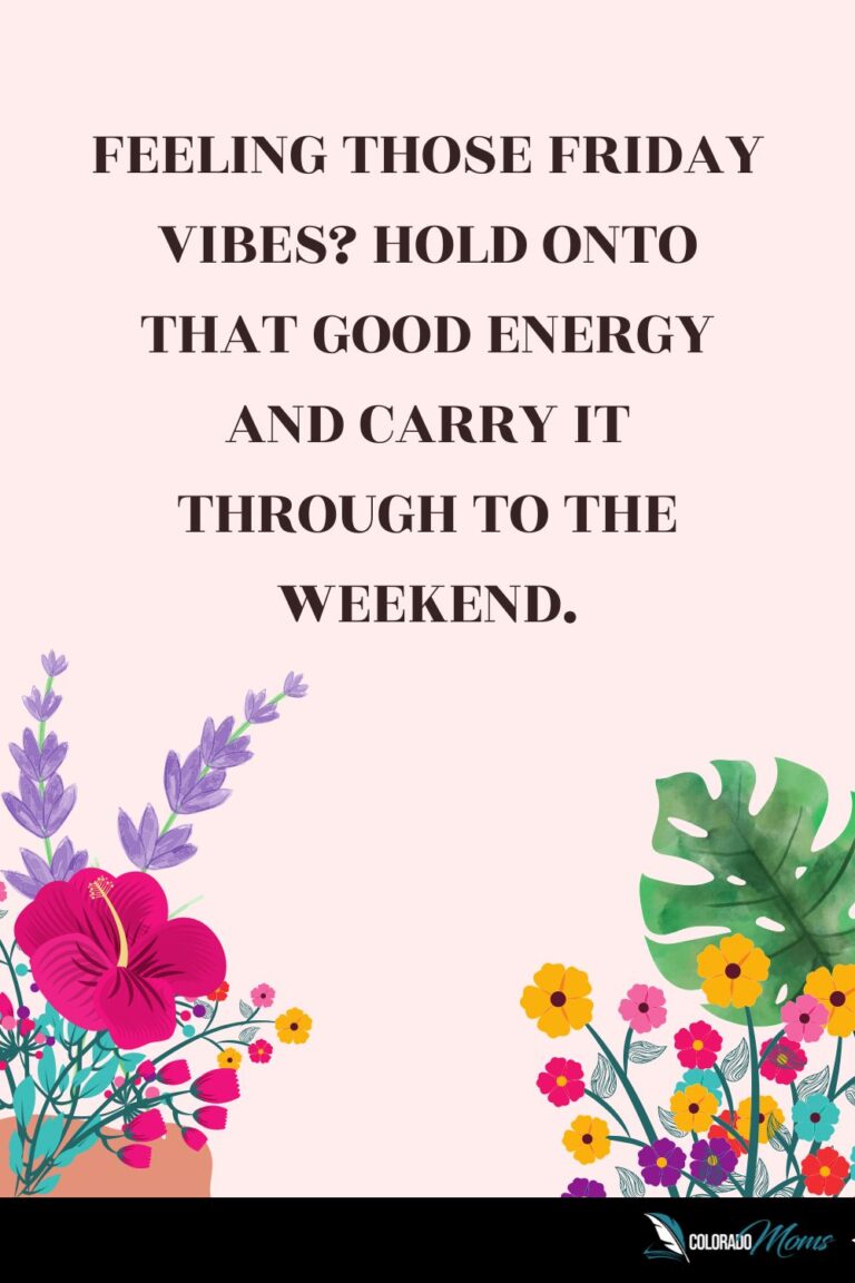 Beautiful Friday Morning Inspirational Quotes And Images - Colorado Moms