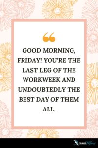 Beautiful Friday Morning Inspirational Quotes And Images - Colorado Moms