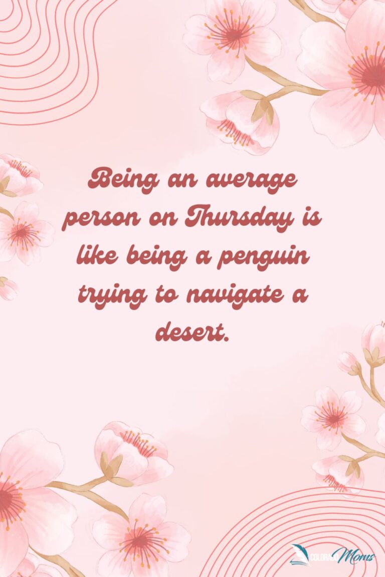 300 Funny Thursday Inspirational Quotes And Sayings (2024) - Colorado Moms