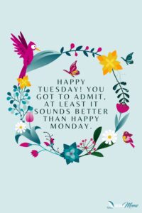 253+ Happy Tuesday Inspirational Quotes And Images - Colorado Moms