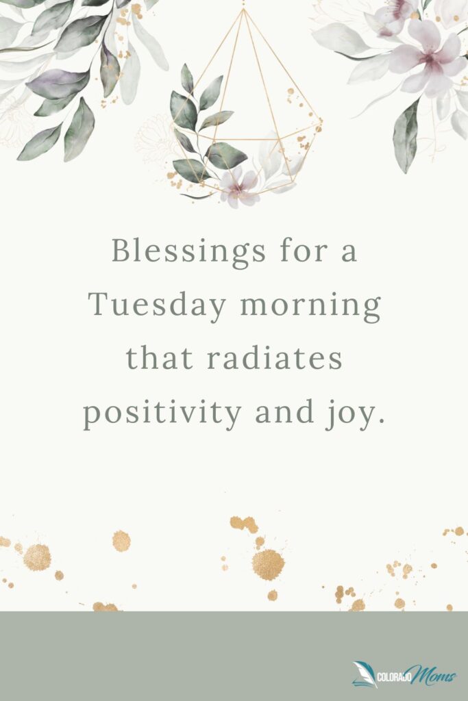 253+ Happy Tuesday Inspirational Quotes And Images - Colorado Moms