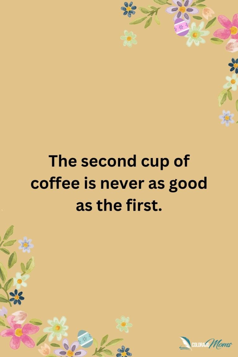 50 Inspirational Coffee Quotes That Will Make You Smile - Colorado Moms