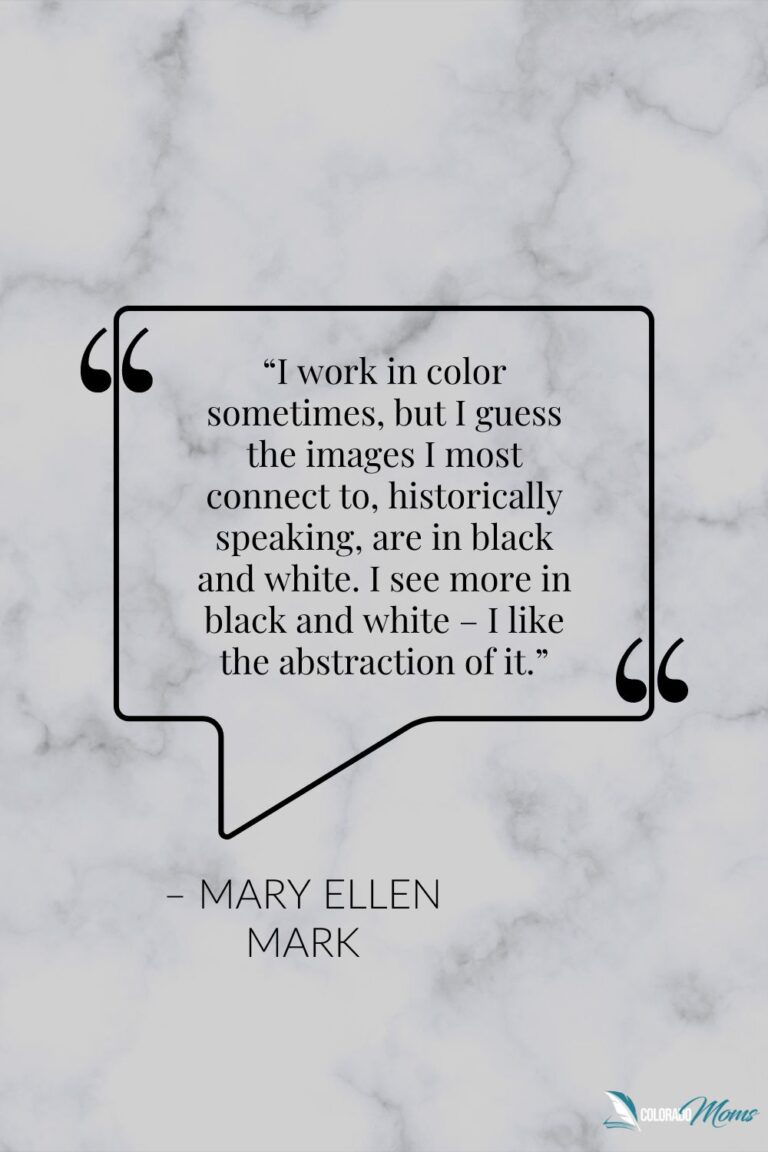 70 Black And White Quotes To Inspire Your Photography - Colorado Moms