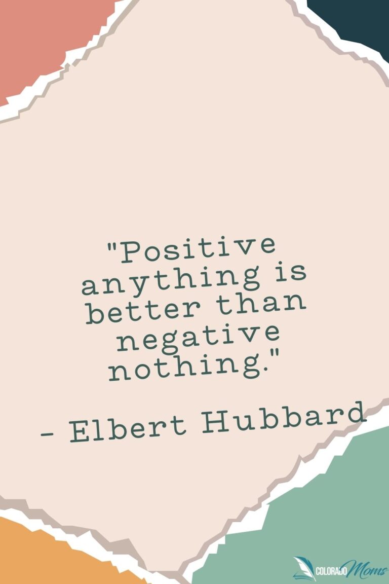 62 Positive Thinking Quotes To Make Your Day Brighter - Colorado Moms