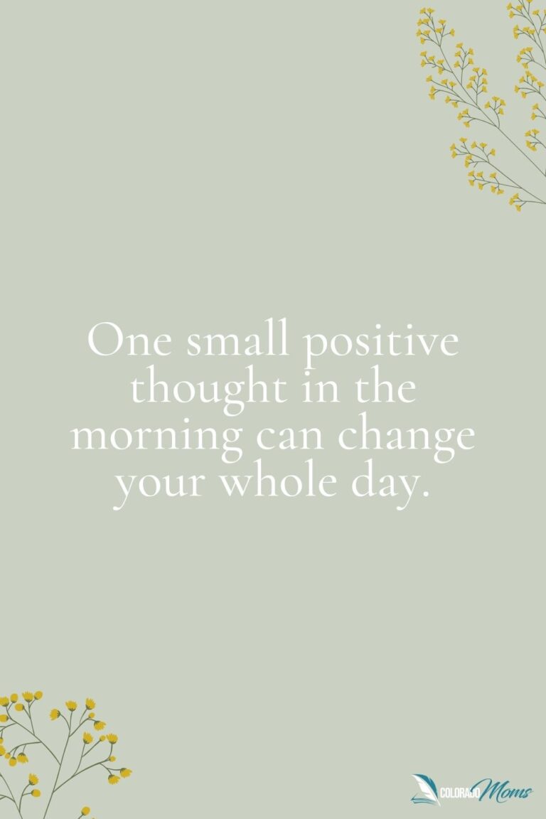 Inspirational Quotes To Have A Great Week Ahead - Colorado Moms