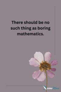 25 Powerful, Motivating And Inspirational Math Quotes - Colorado Moms