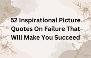 52 Inspirational Picture Quotes On Failure That Will Make You Succeed ...