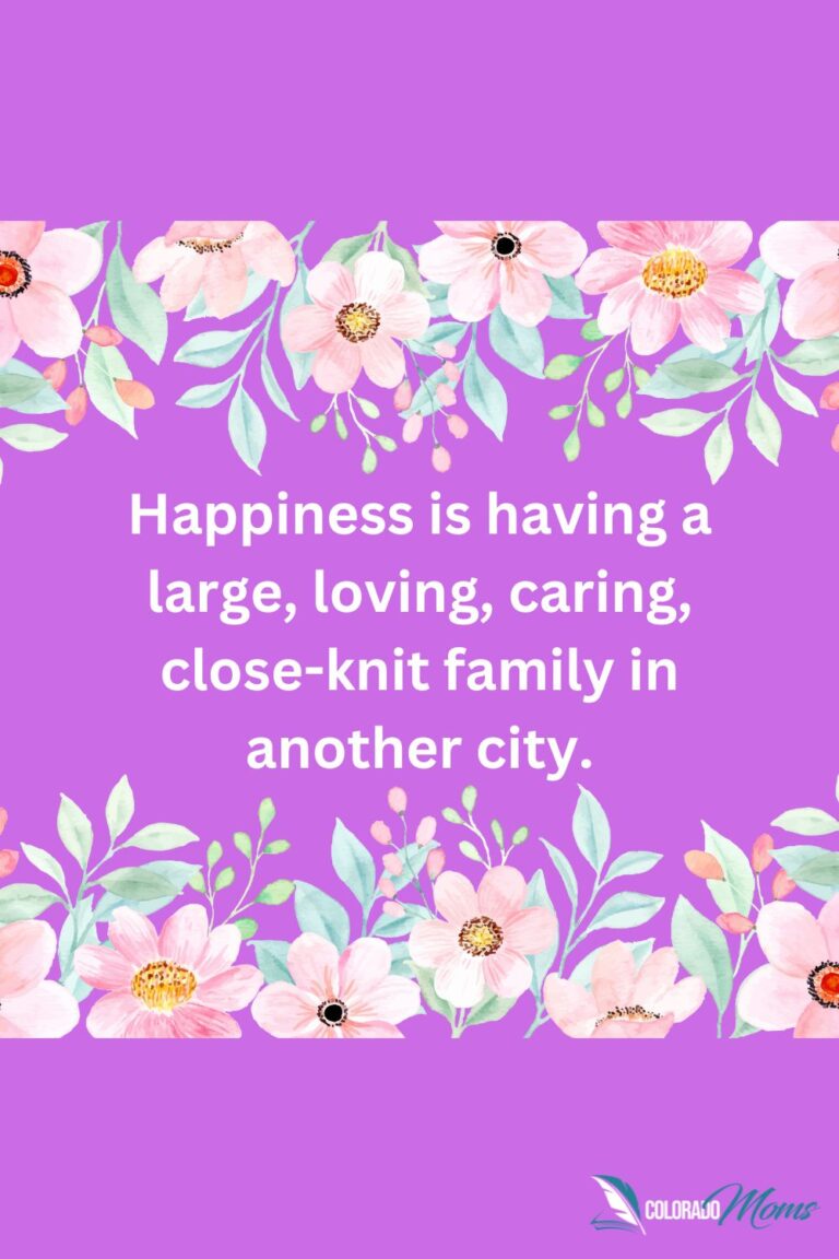 80 Family Quotes To Express Your Love - Colorado Moms