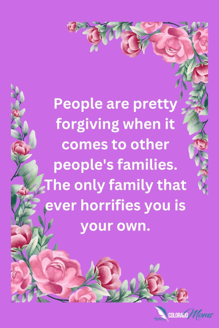 80 Family Quotes To Express Your Love - Colorado Moms
