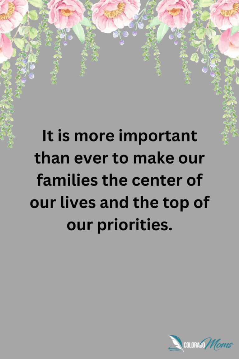 10 Inspirational Quotes About Beautiful Family Time - Colorado Moms
