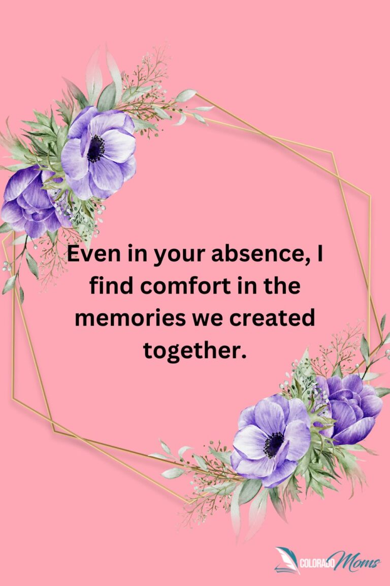 I Will Always Remember You Quotes - Colorado Moms