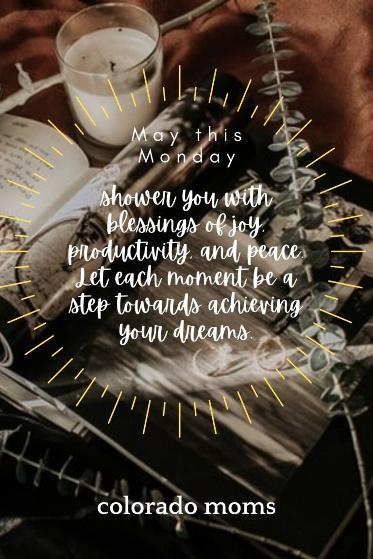 Best Powerful Monday Blessings And Quotes - Colorado Moms
