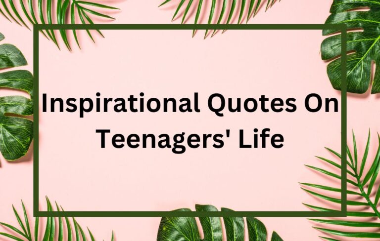 Inspirational Quotes On Teenagers' Life - Colorado Moms